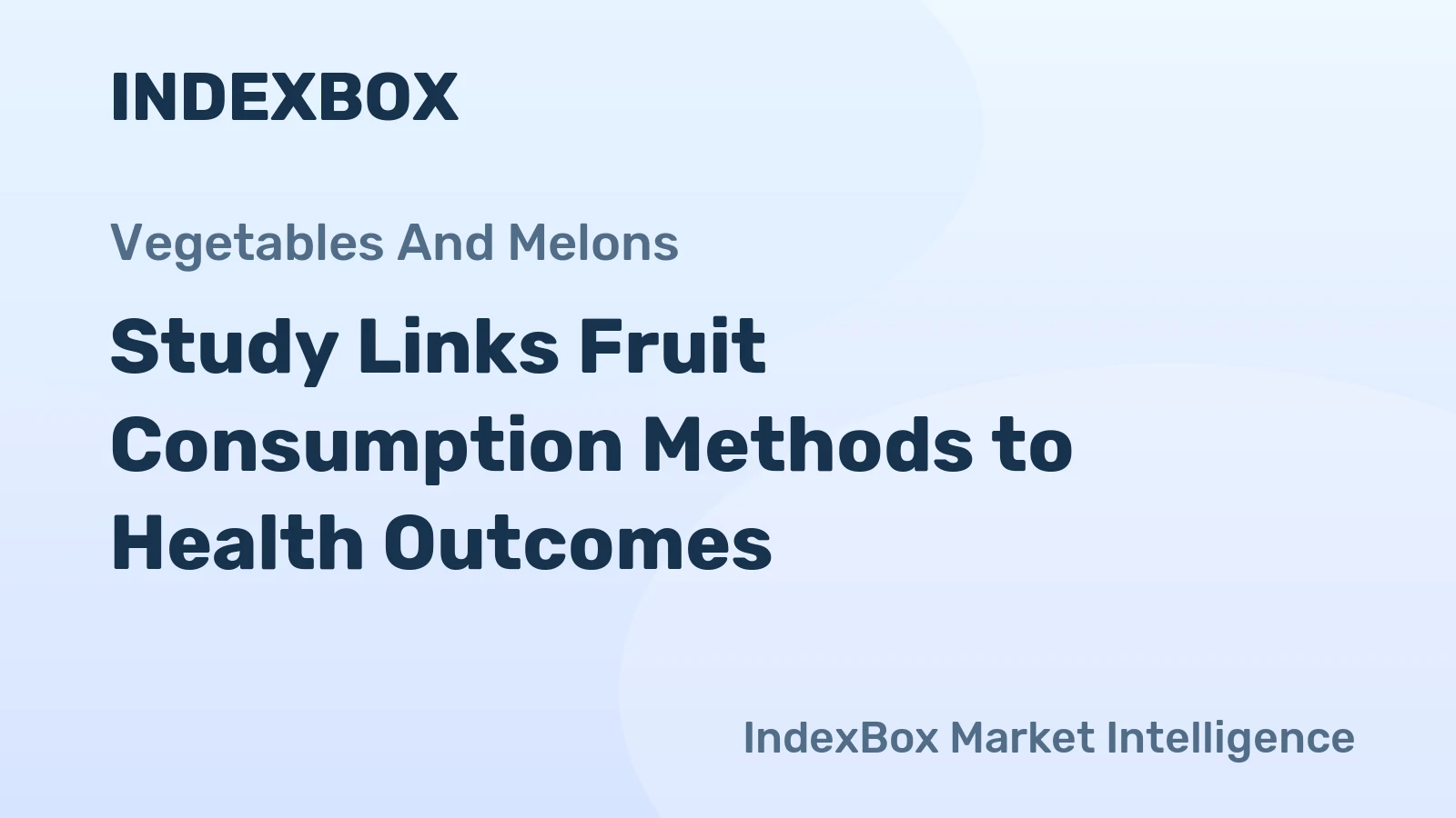 Study Links Fruit Consumption Methods to Health Outcomes