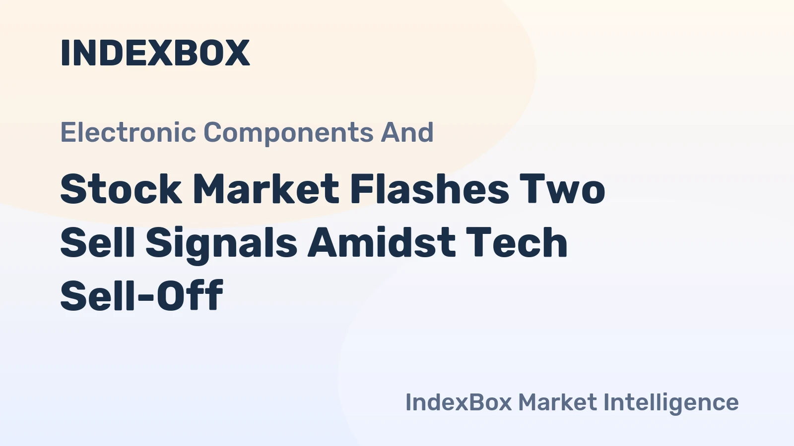 Stock Market Flashes Two Sell Signals Amidst Tech Sell-Off