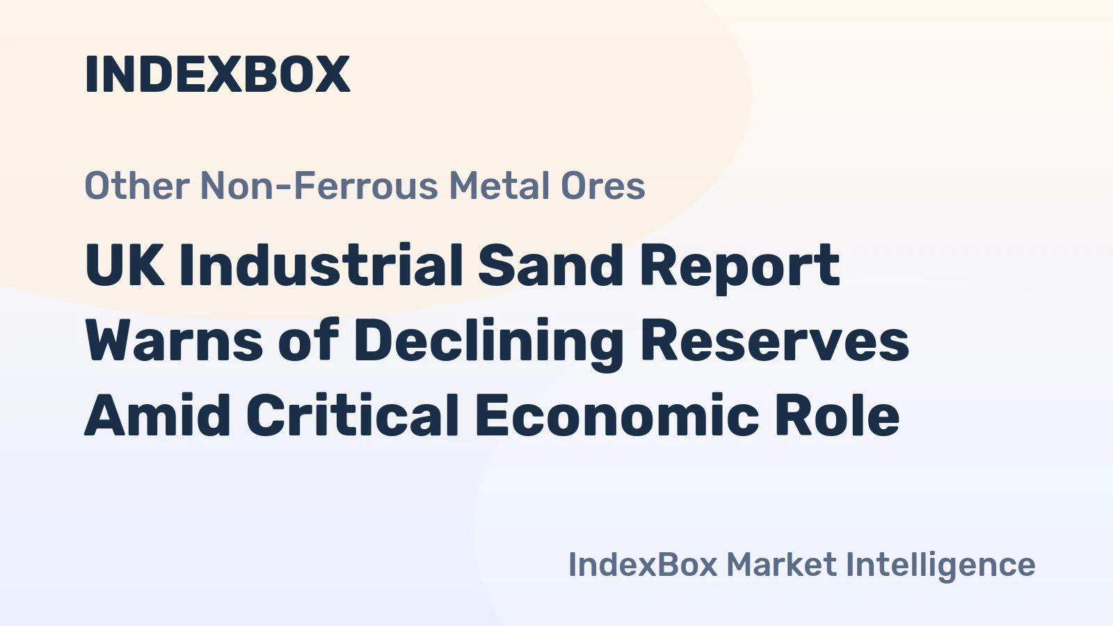 UK Industrial Sand Report Warns of Declining Reserves Amid Critical Economic Role
