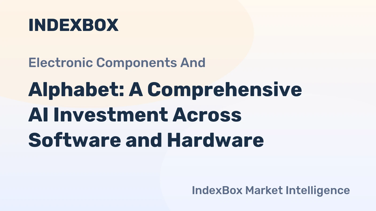 Alphabet: A Comprehensive AI Investment Across Software and Hardware