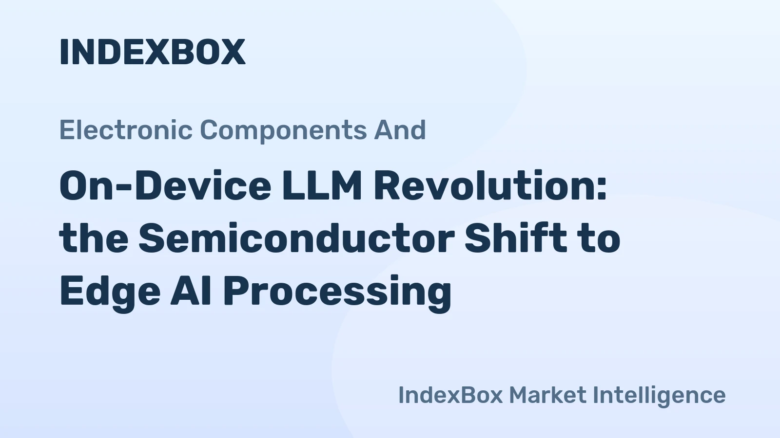 On-Device LLM Revolution: the Semiconductor Shift to Edge AI Processing