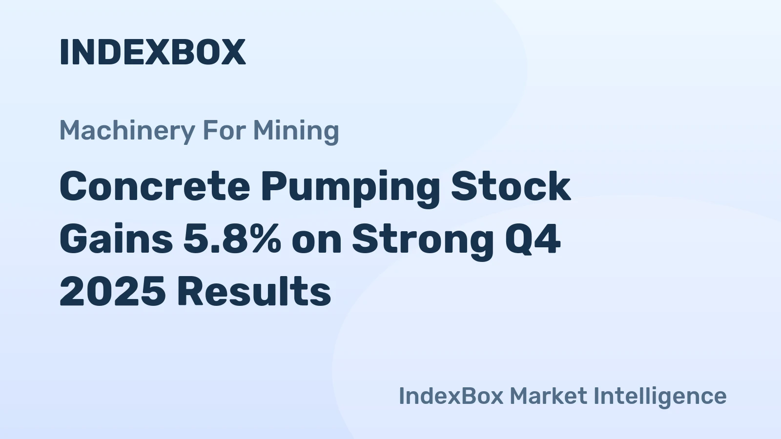 Concrete Pumping Stock Gains 5.8% on Strong Q4 2025 Results