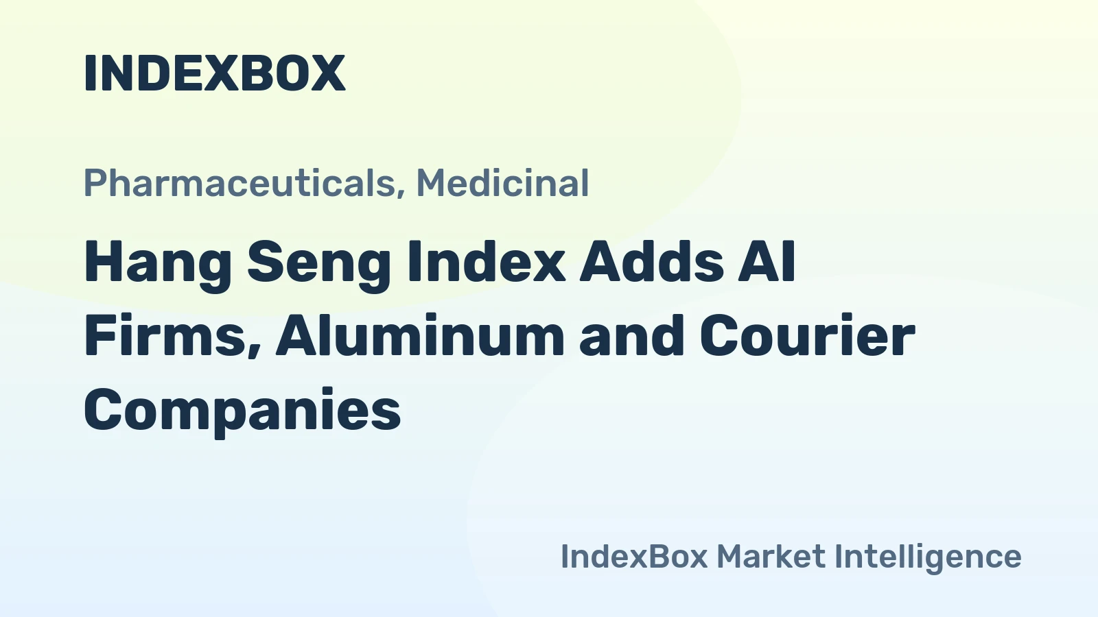 Hang Seng Index Adds AI Firms, Aluminum and Courier Companies