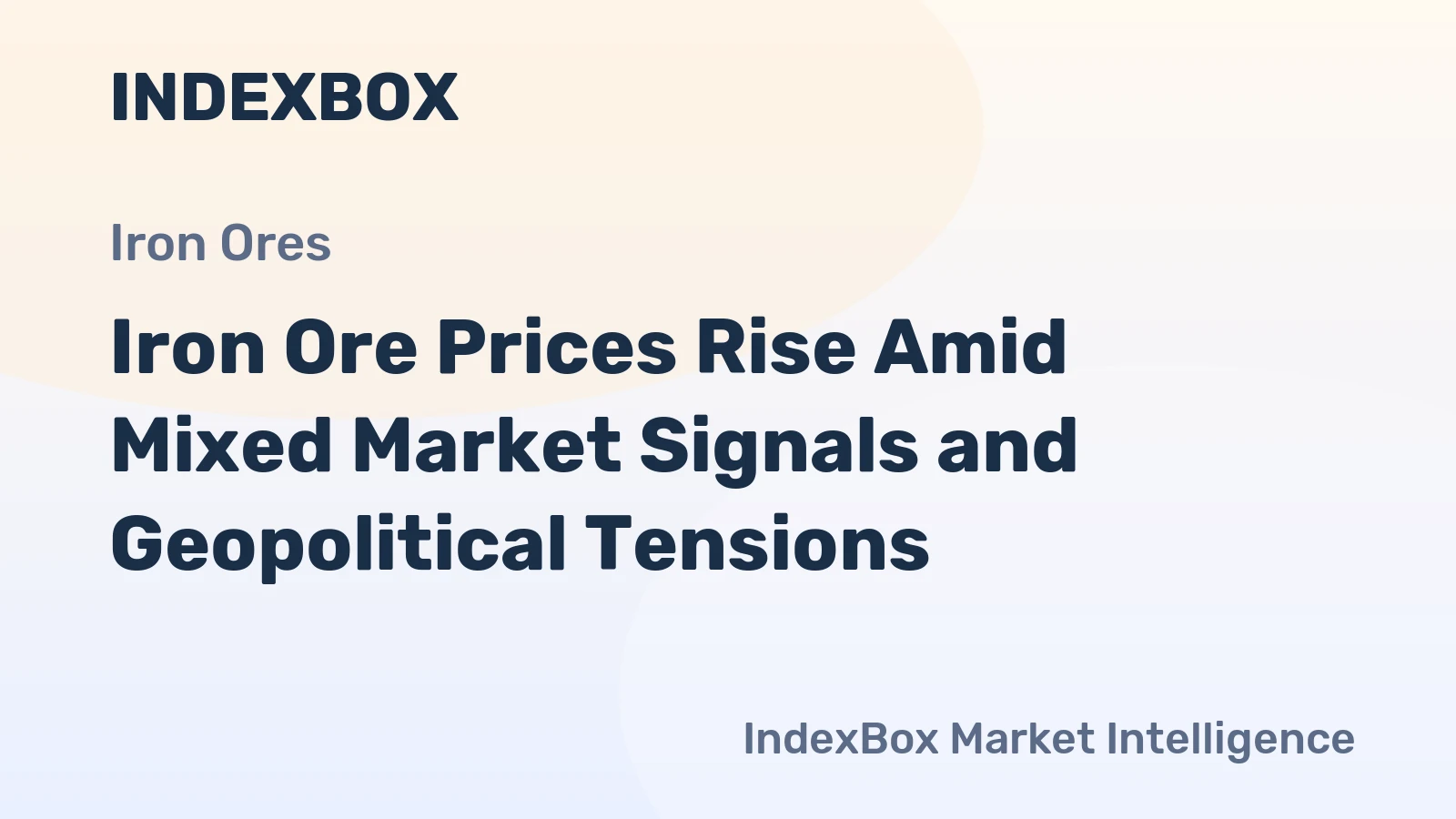 Iron Ore Prices Rise Amid Mixed Market Signals and Geopolitical Tensions