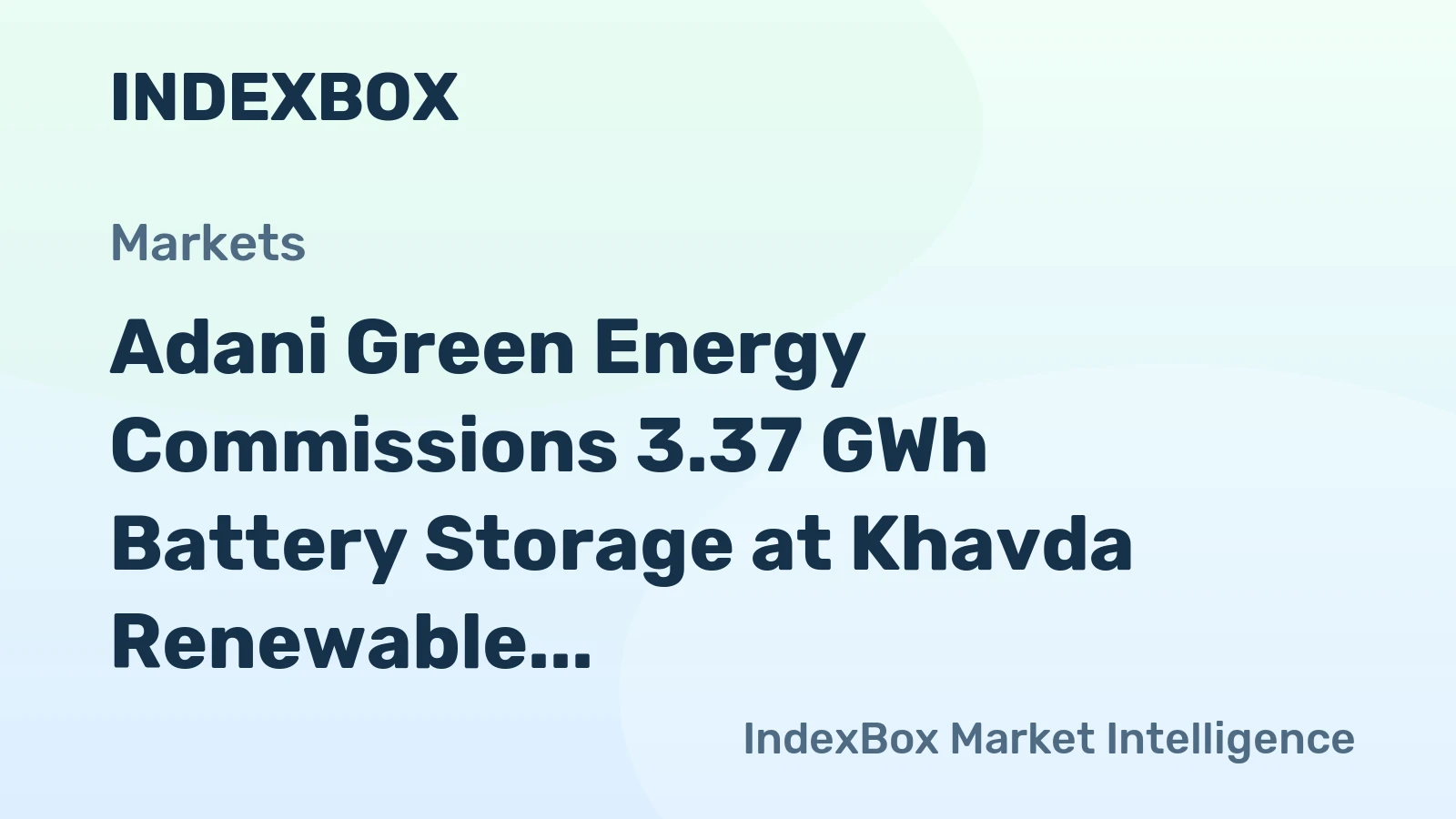 Adani Green Energy Commissions 3.37 GWh Battery Storage at Khavda Renewable Energy Park