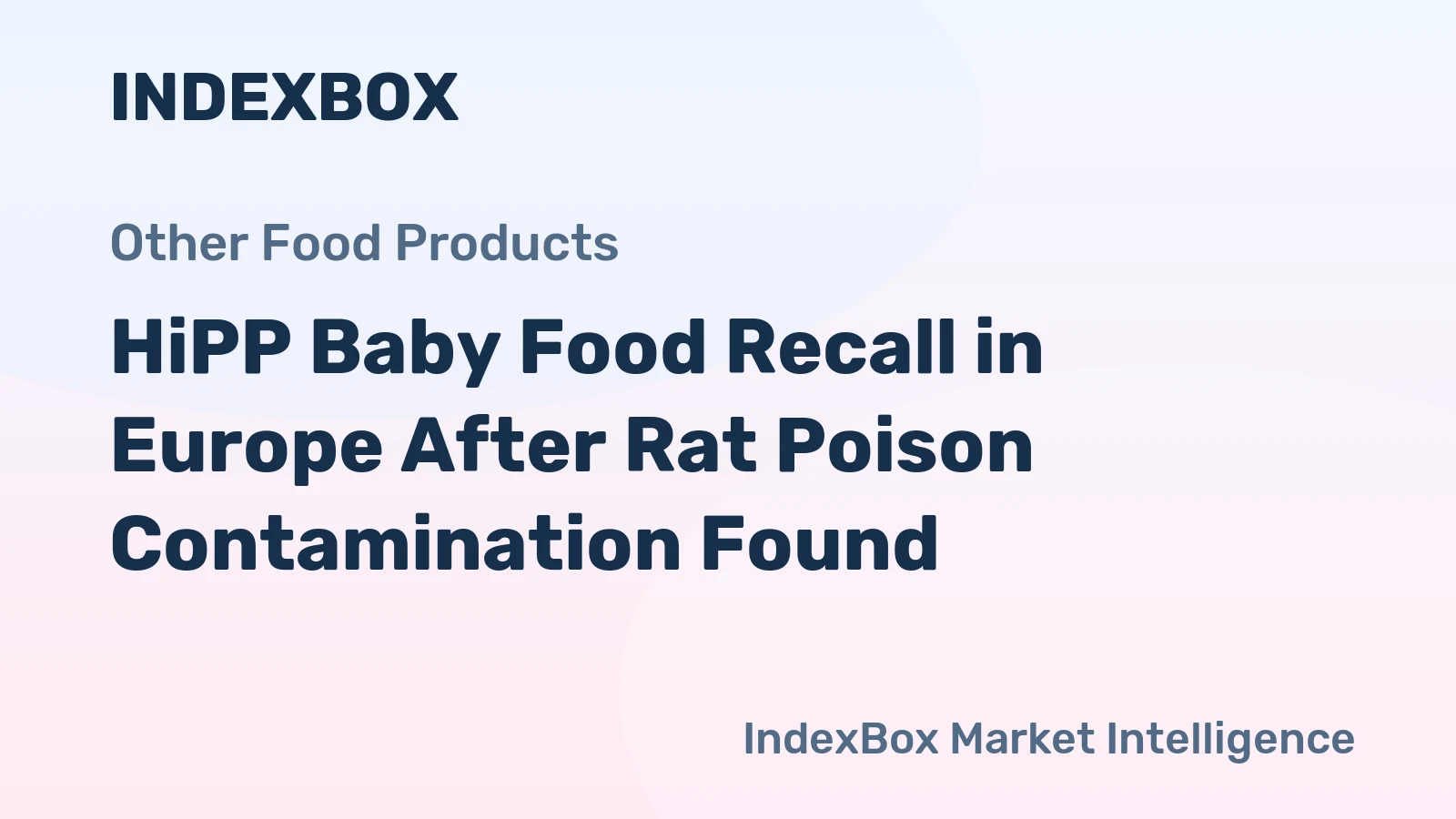 HiPP Baby Food Recall in Europe After Rat Poison Contamination Found