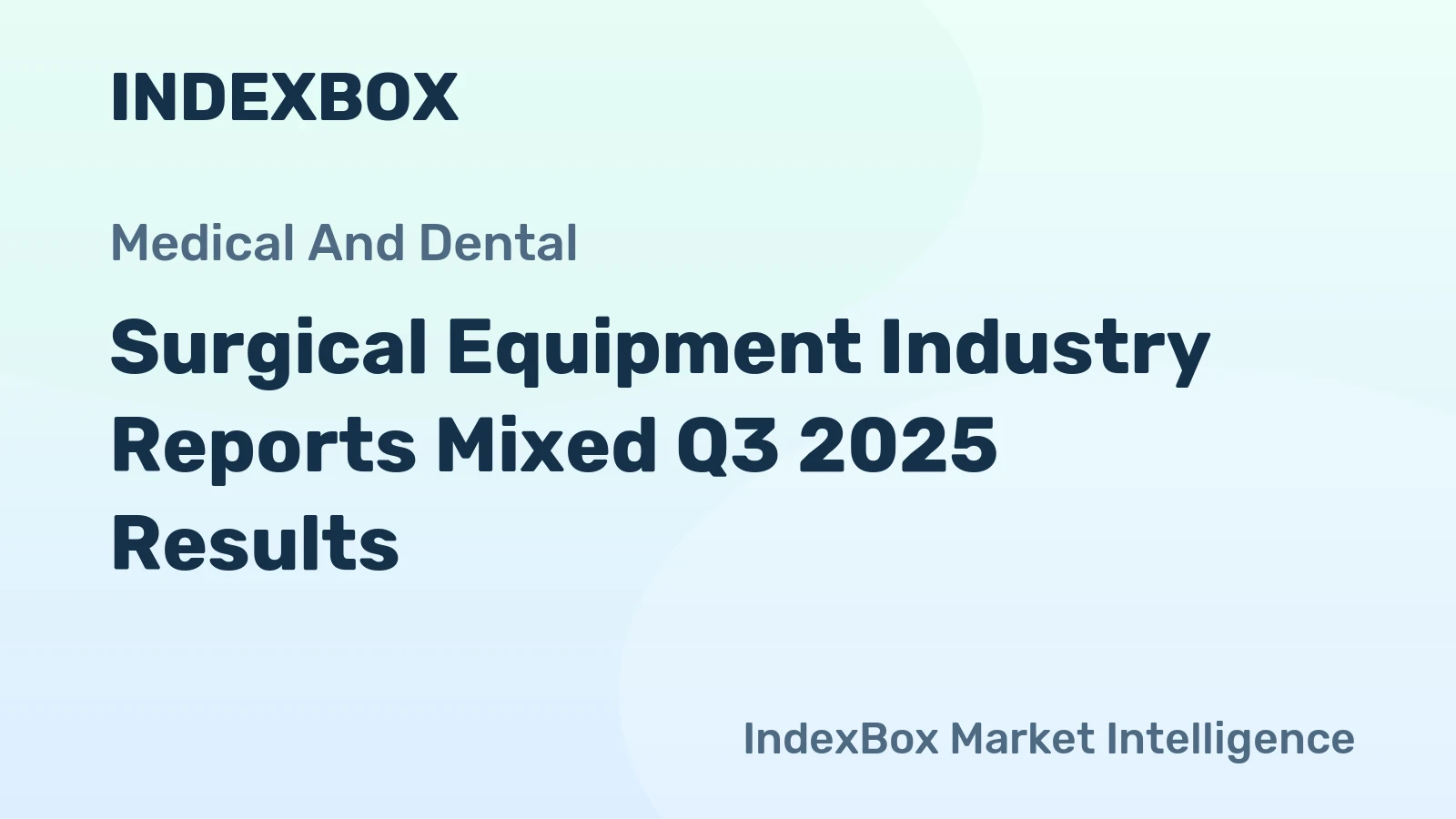 Surgical Equipment Industry Reports Mixed Q3 2025 Results