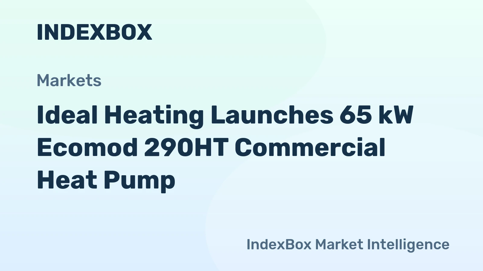 Ideal Heating Launches 65 kW Ecomod 290HT Commercial Heat Pump