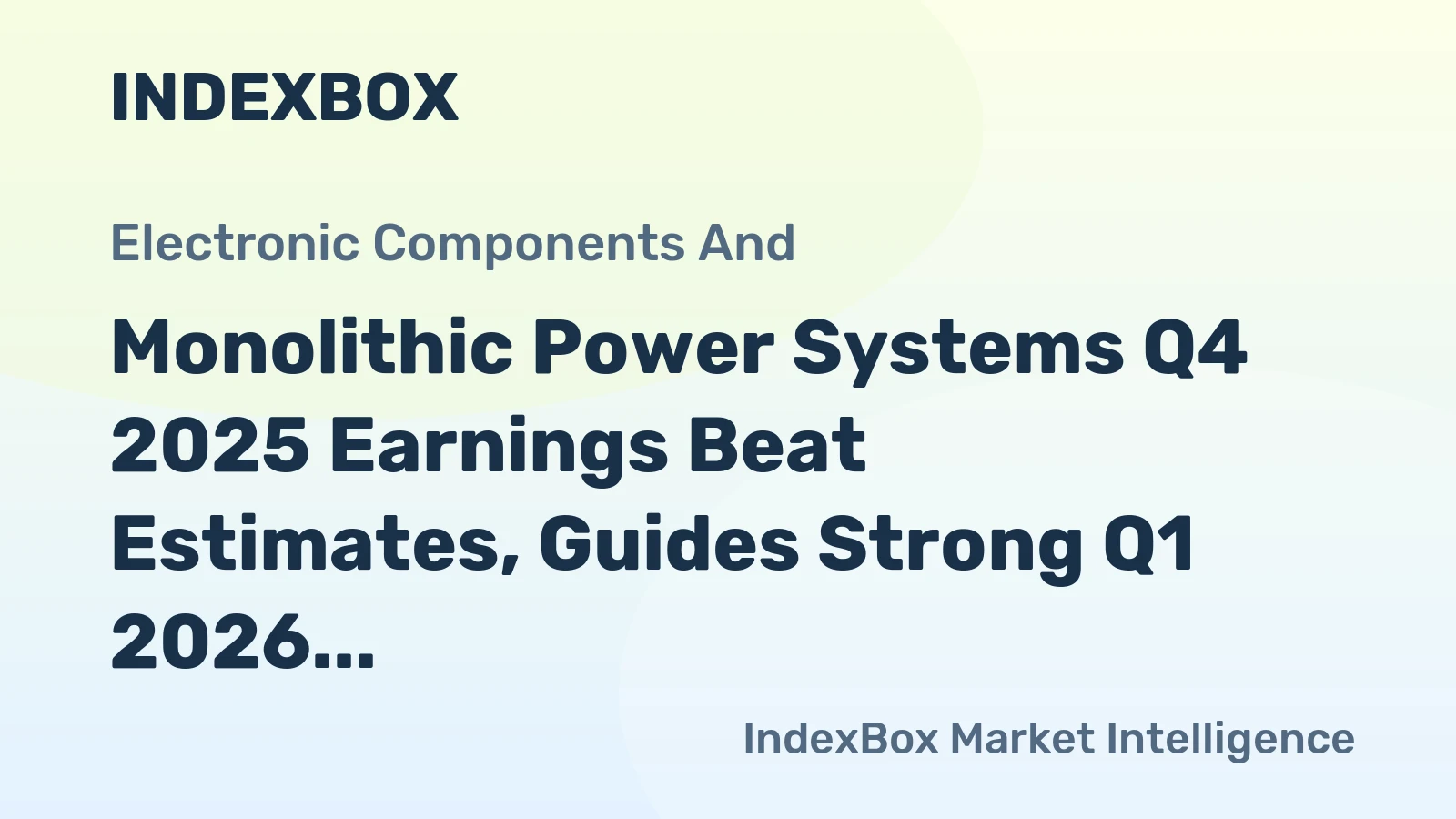 Monolithic Power Systems Q4 2025 Earnings Beat Estimates, Guides Strong Q1 2026 Revenue