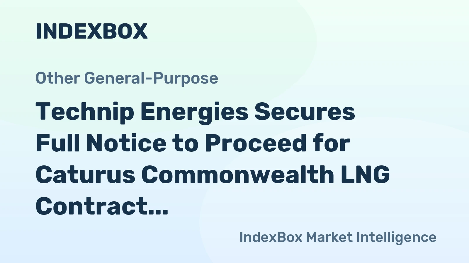 Technip Energies Secures Full Notice to Proceed for Caturus Commonwealth LNG Contract