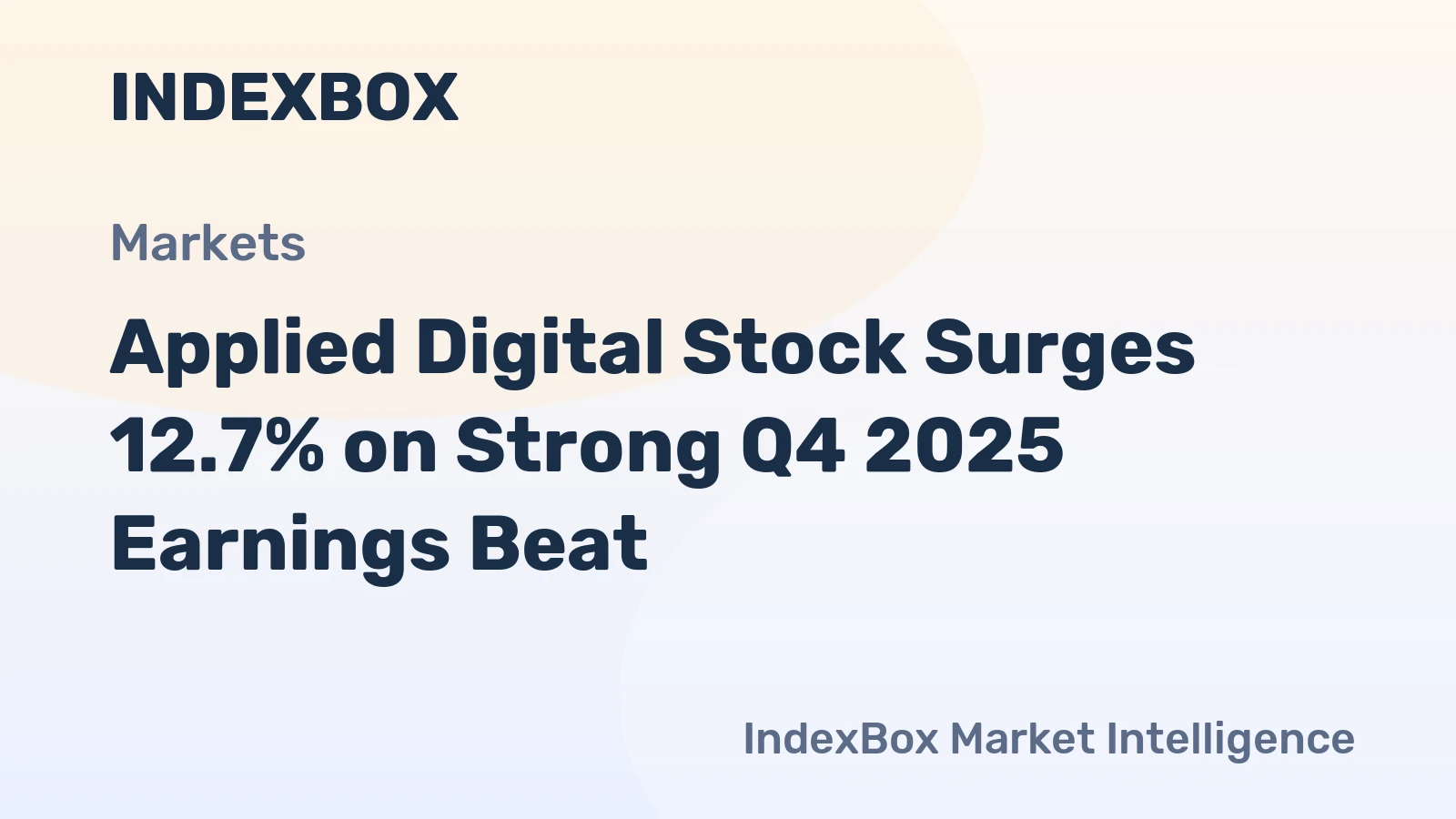 Applied Digital Stock Surges 12.7% on Strong Q4 2025 Earnings Beat