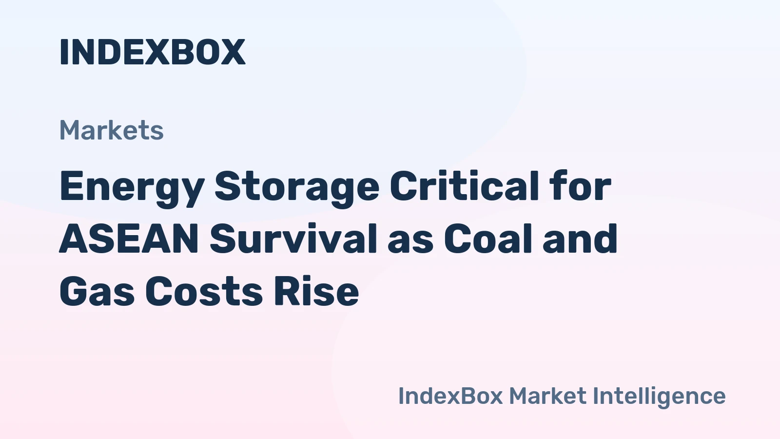 Energy Storage Critical for ASEAN Survival as Coal and Gas Costs Rise