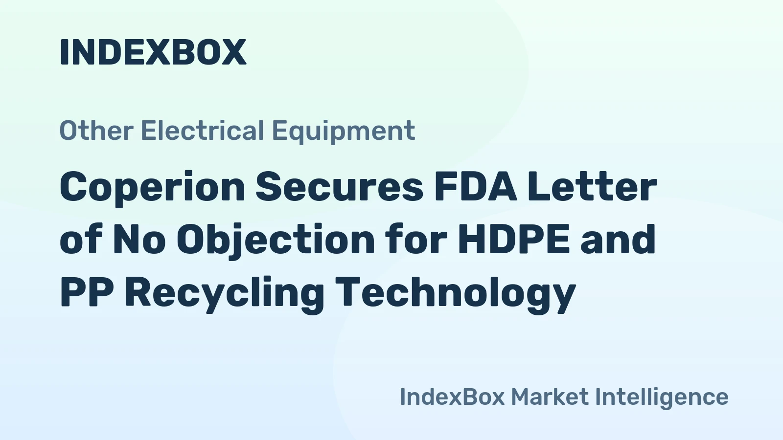 Coperion Secures FDA Letter of No Objection for HDPE and PP Recycling Technology