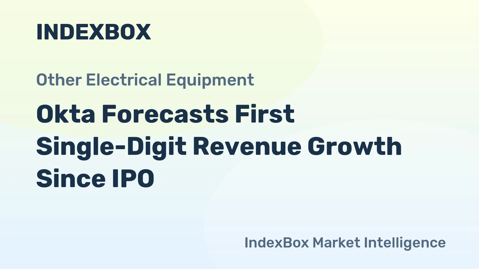 Okta Forecasts First Single-Digit Revenue Growth Since IPO