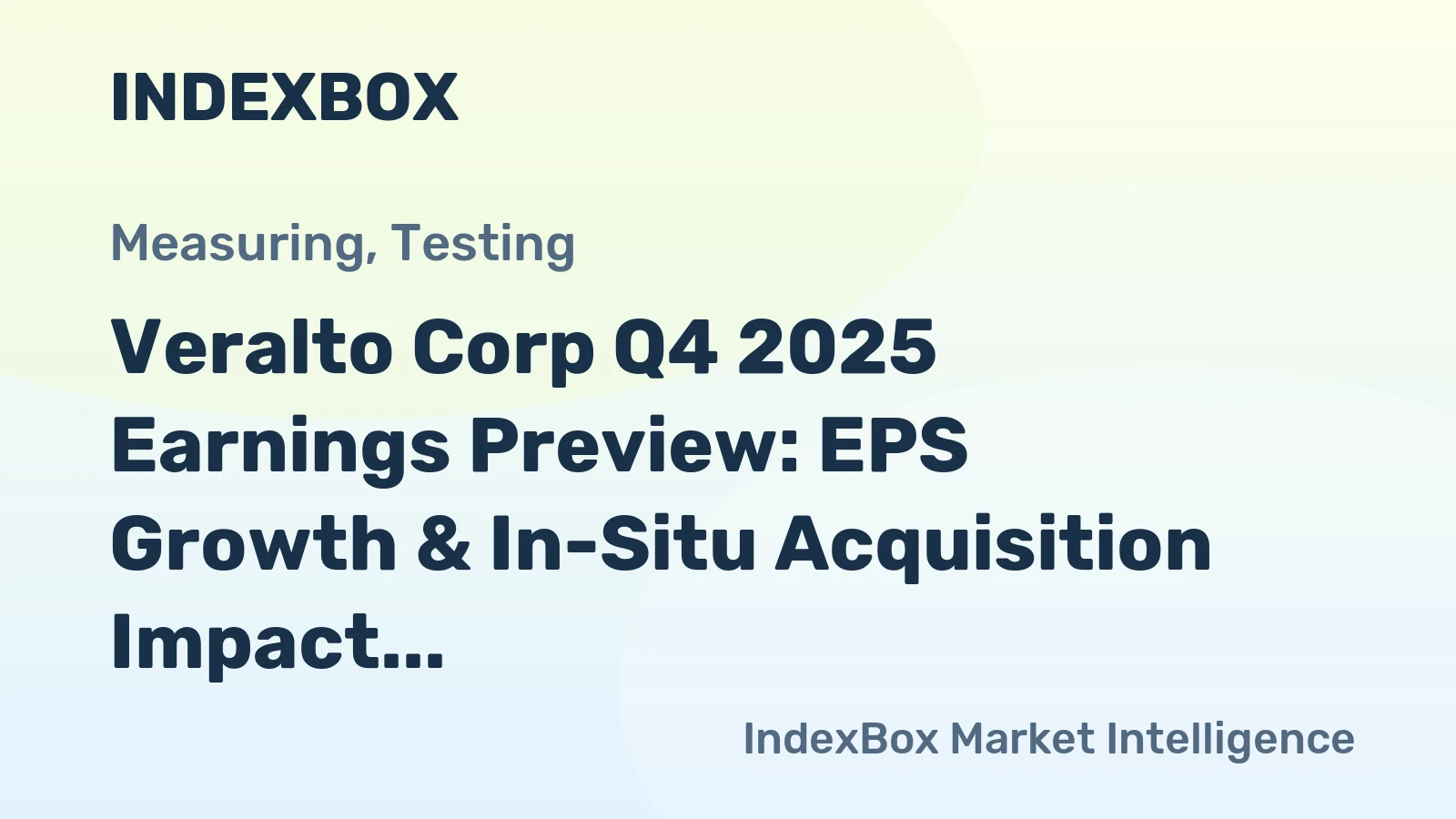 Veralto Corp Q4 2025 Earnings Preview: EPS Growth & In-Situ Acquisition Impact