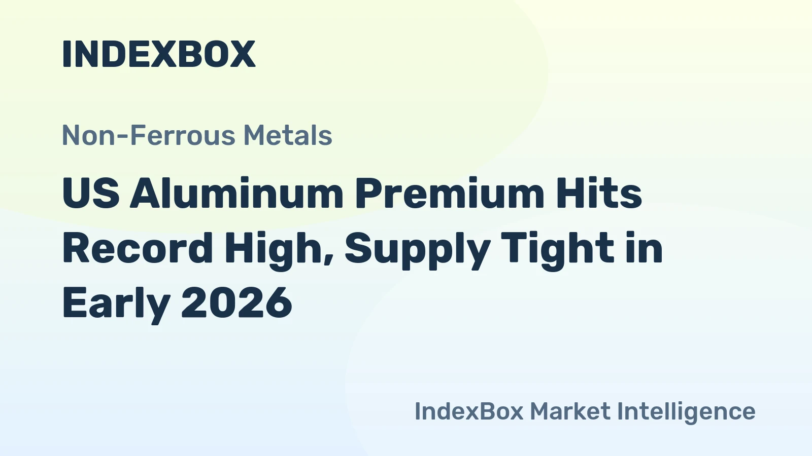 US Aluminum Premium Hits Record High, Supply Tight in Early 2026