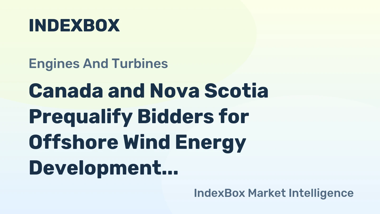 Canada and Nova Scotia Prequalify Bidders for Offshore Wind Energy Development
