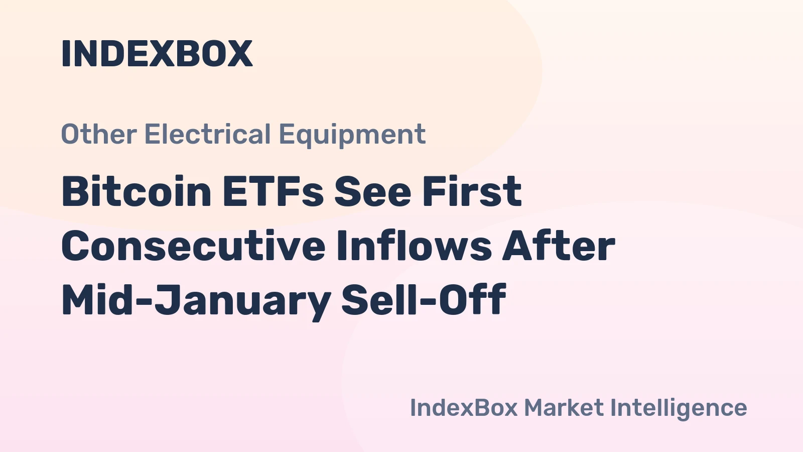 Bitcoin ETFs See First Consecutive Inflows After Mid-January Sell-Off