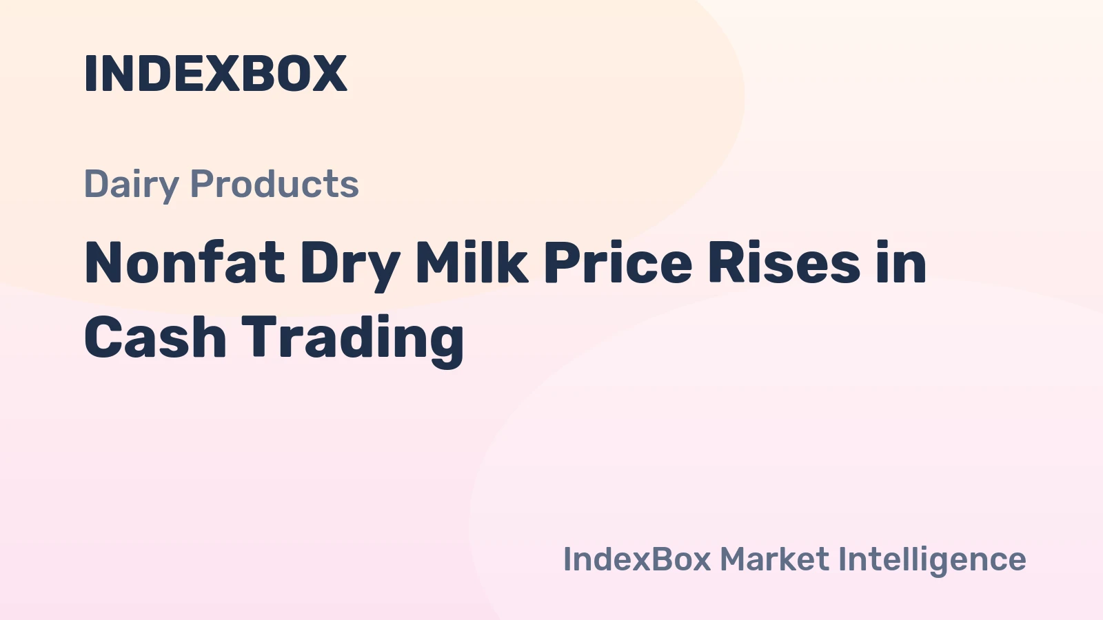 Nonfat Dry Milk Price Rises in Cash Trading