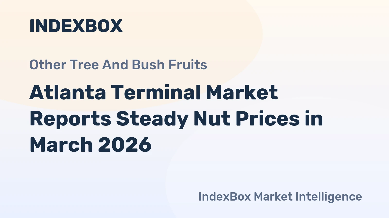 Atlanta Terminal Market Reports Steady Nut Prices in March 2026
