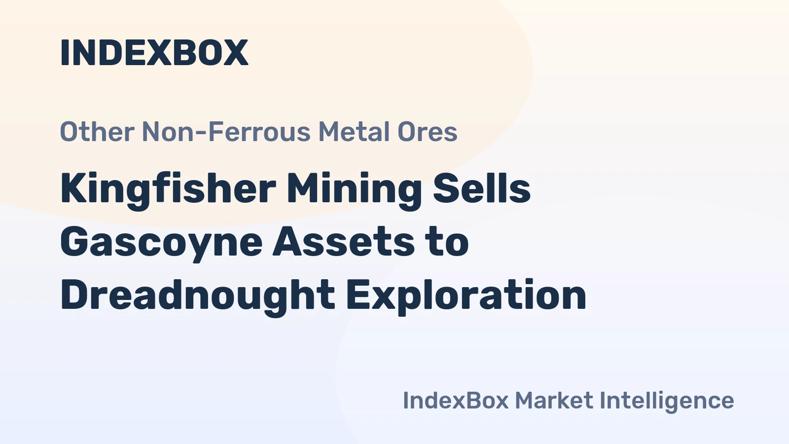 Kingfisher Mining Sells Gascoyne Assets to Dreadnought Exploration