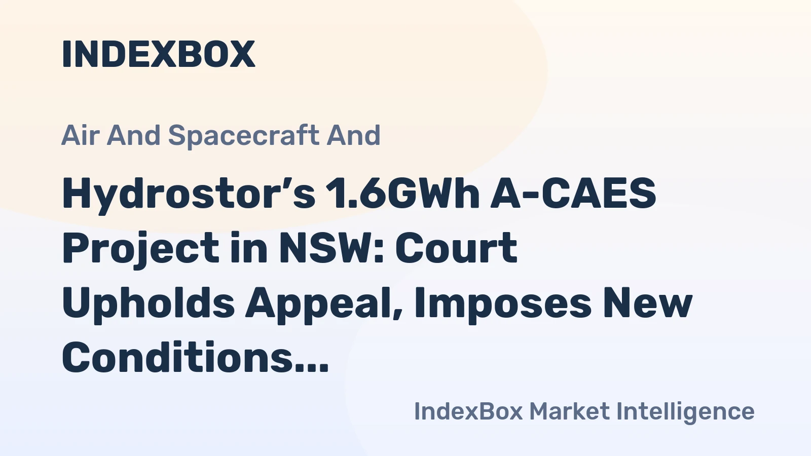 Hydrostor’s 1.6GWh A-CAES Project in NSW: Court Upholds Appeal, Imposes New Conditions