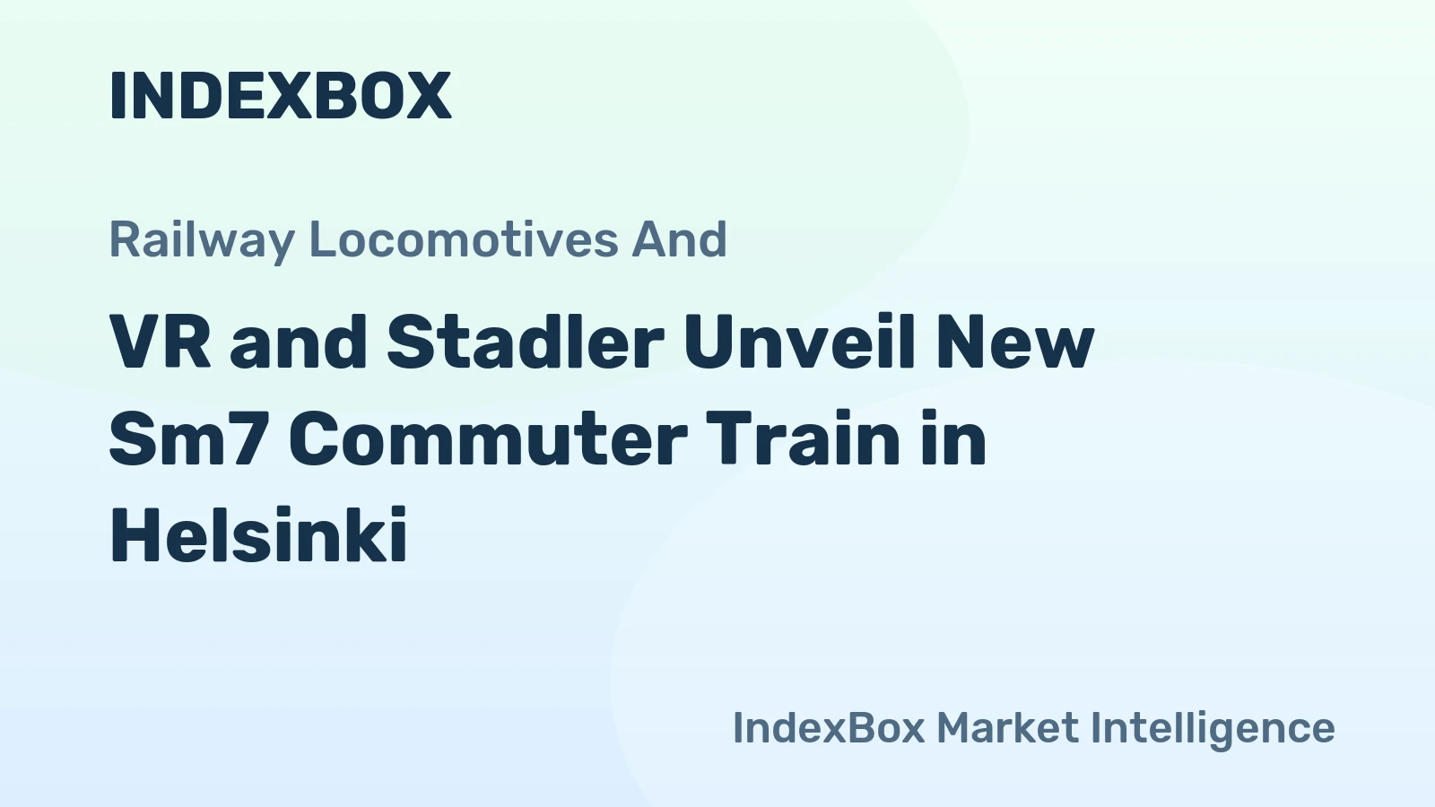 VR and Stadler Unveil New Sm7 Commuter Train in Helsinki
