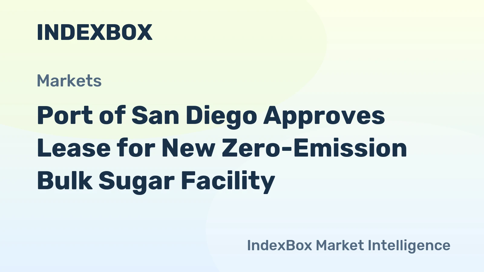 Port of San Diego Approves Lease for New Zero-Emission Bulk Sugar Facility