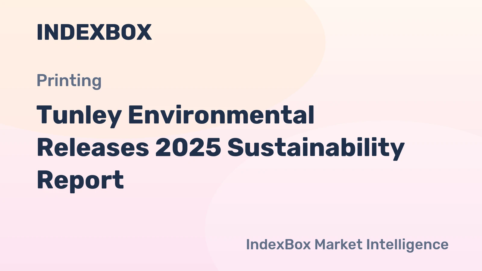 Tunley Environmental Releases 2025 Sustainability Report