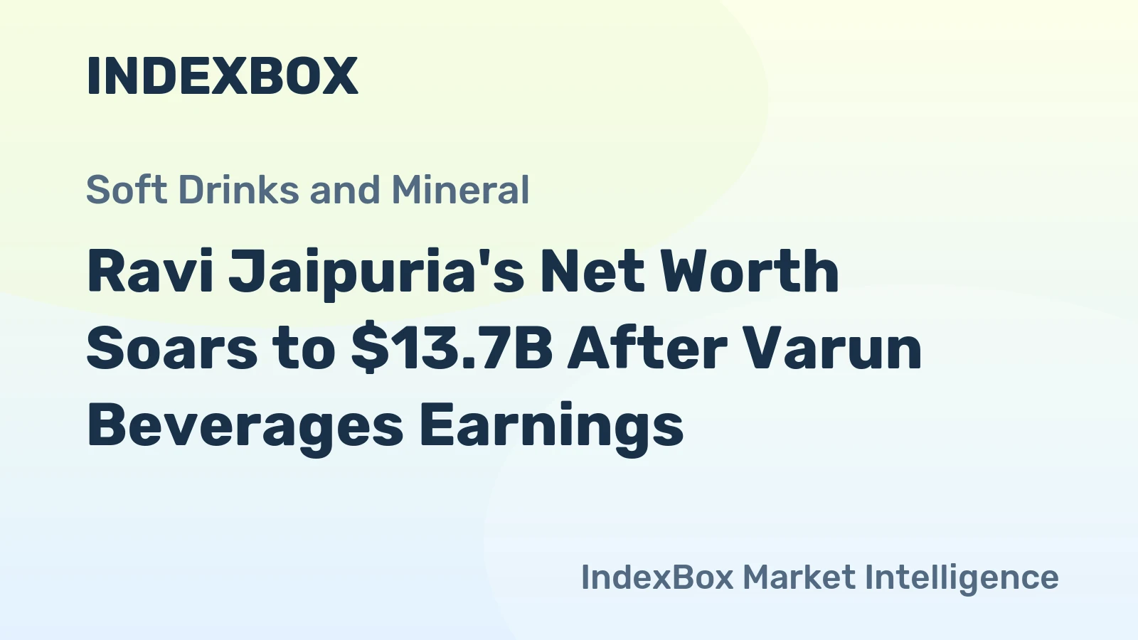 Ravi Jaipuria's Net Worth Soars to $13.7B After Varun Beverages Earnings