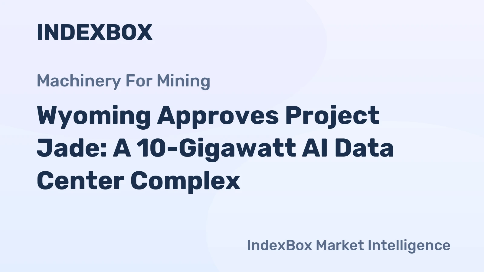 Wyoming Approves Project Jade: A 10-Gigawatt AI Data Center Complex
