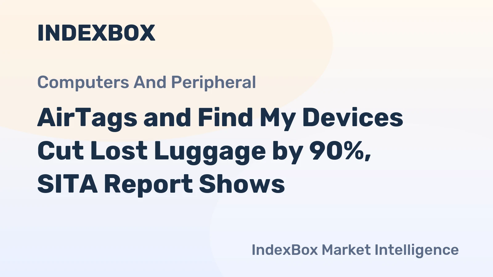 AirTags and Find My Devices Cut Lost Luggage by 90%, SITA Report Shows