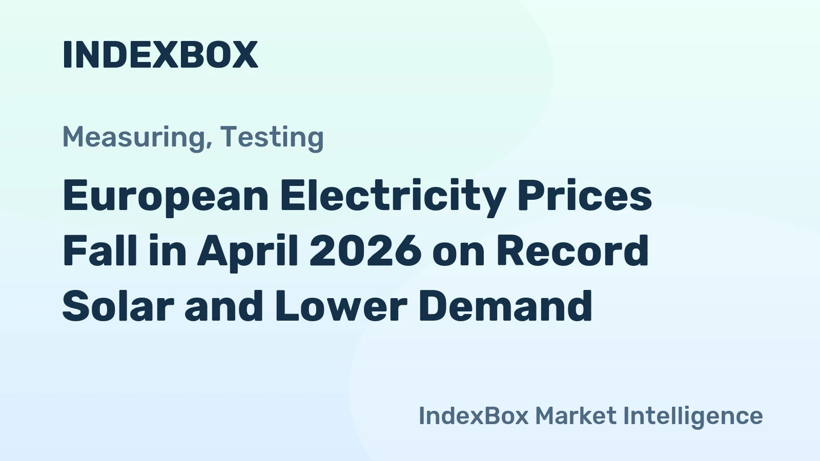 European Electricity Prices Fall in April 2026 on Record Solar and Lower Demand