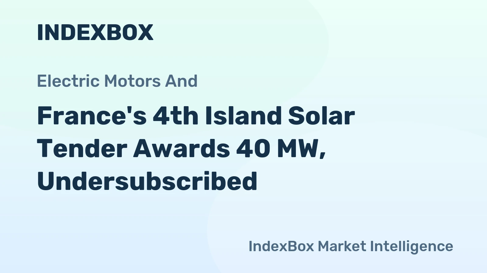 France's 4th Island Solar Tender Awards 40 MW, Undersubscribed