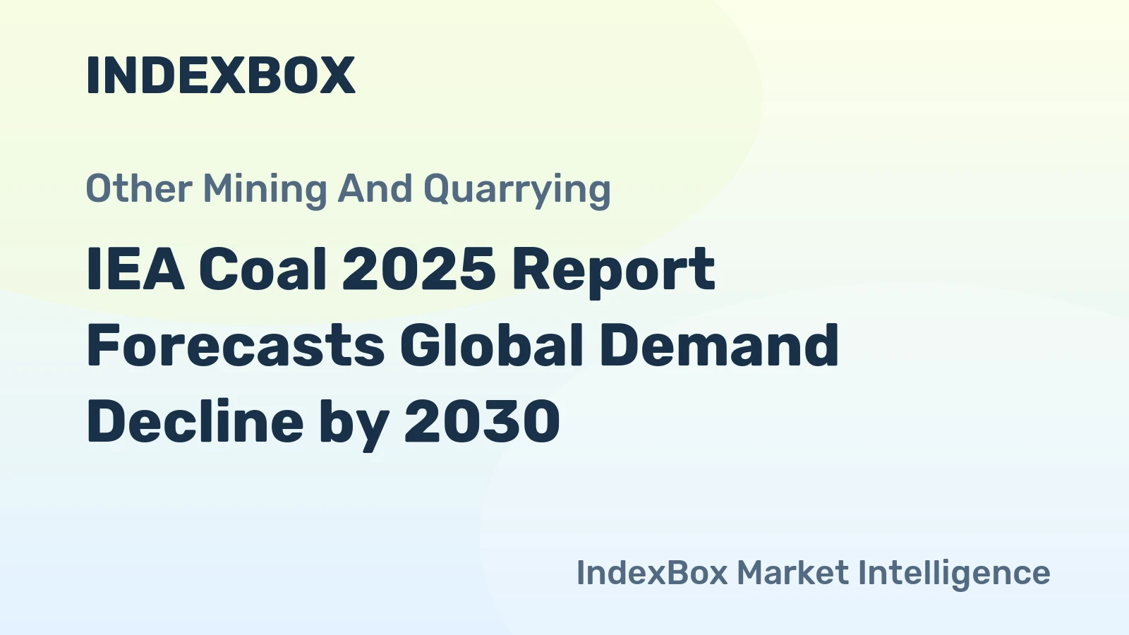 IEA Coal 2025 Report Forecasts Global Demand Decline by 2030