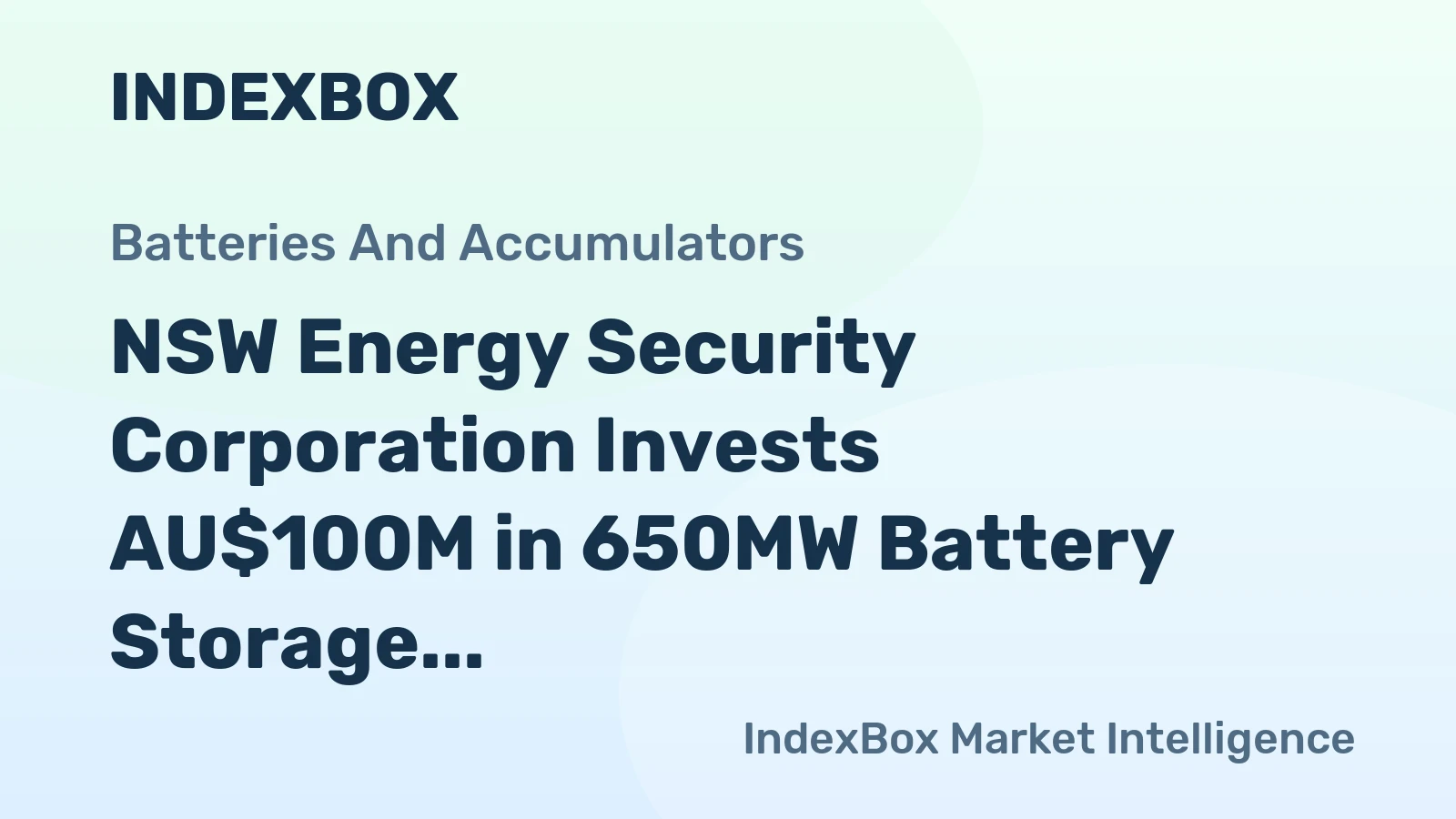 NSW Energy Security Corporation Invests AU$100M in 650MW Battery Storage Platform