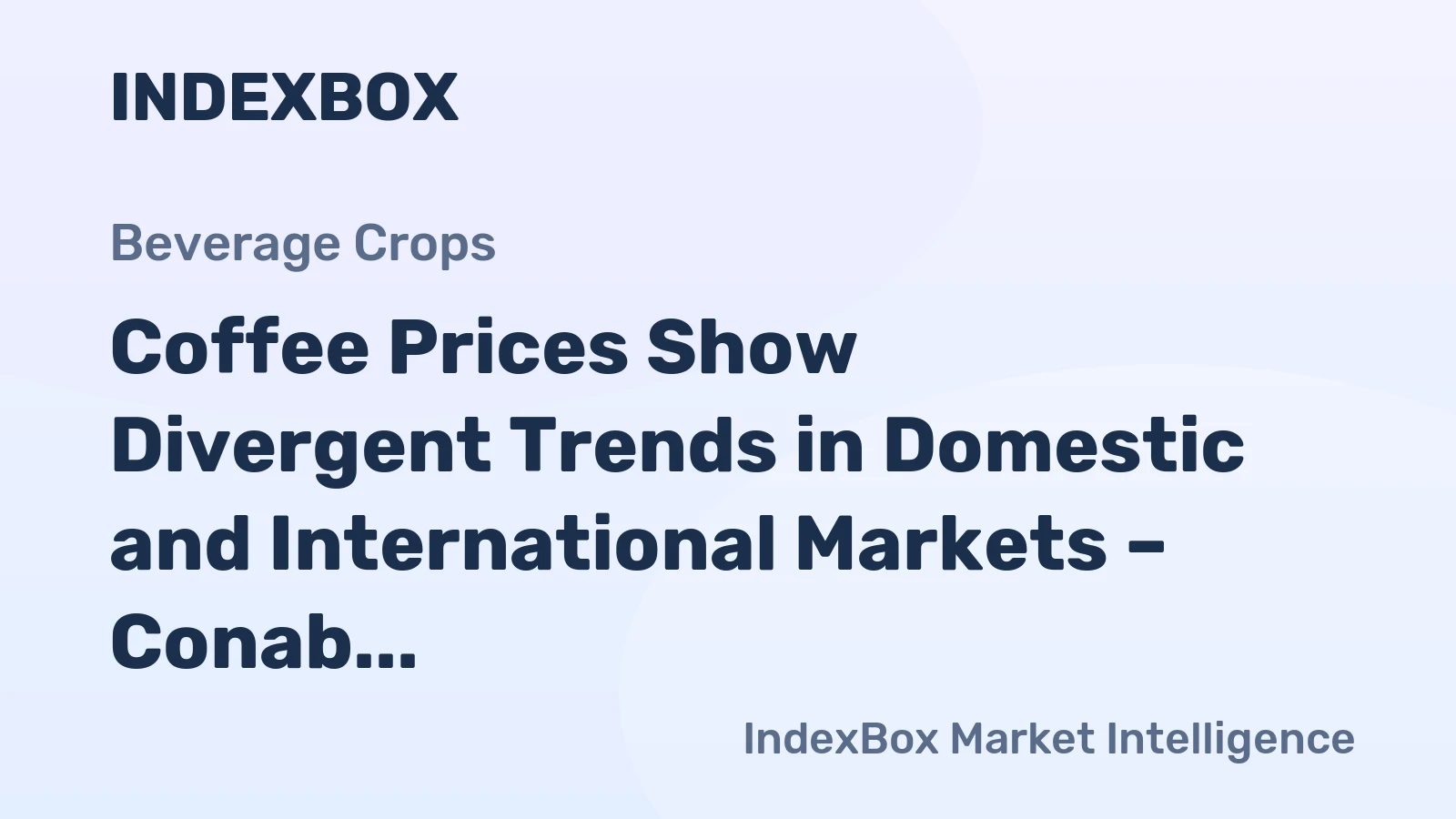 Coffee Prices Show Divergent Trends in Domestic and International Markets – Conab Report June 2026