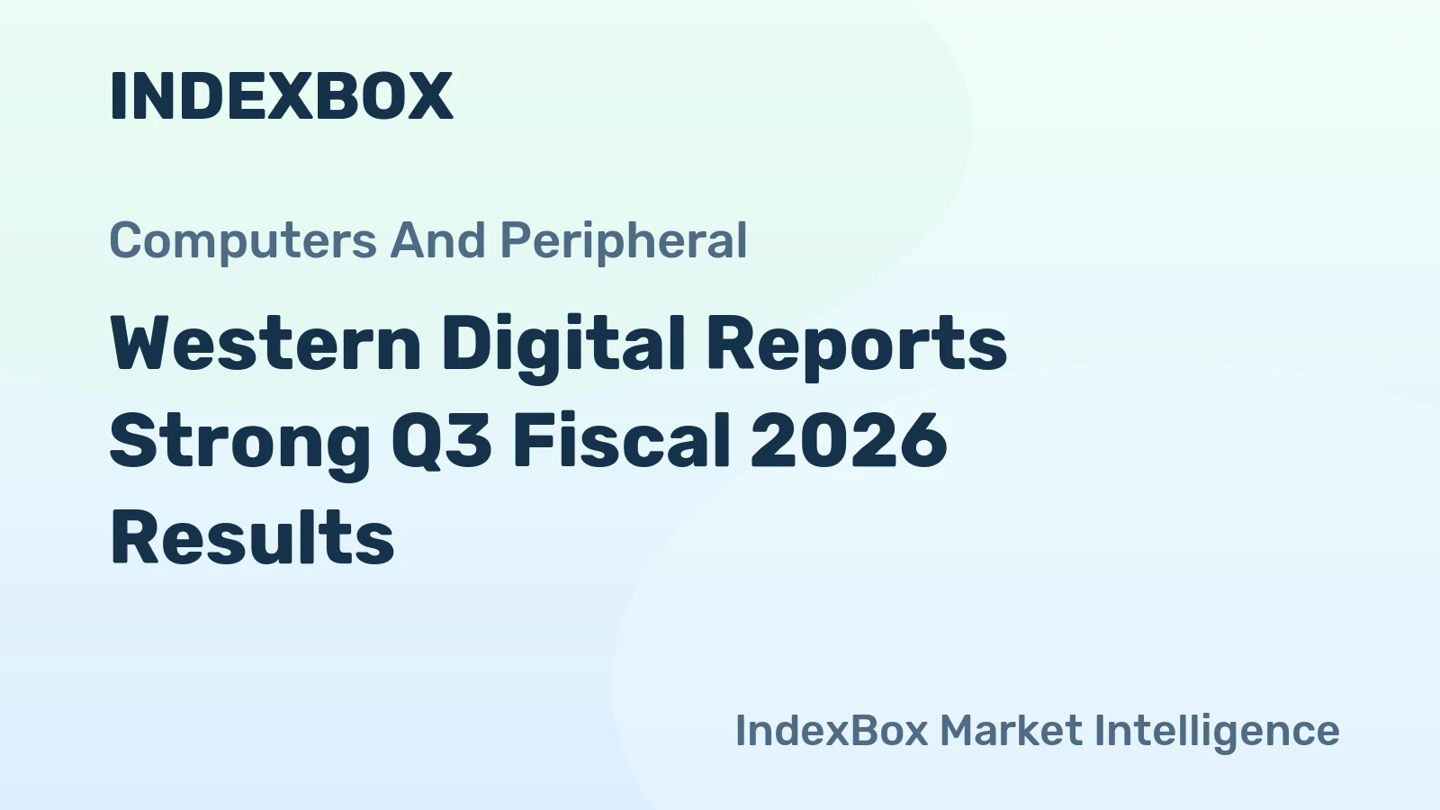 Western Digital Reports Strong Q3 Fiscal 2026 Results