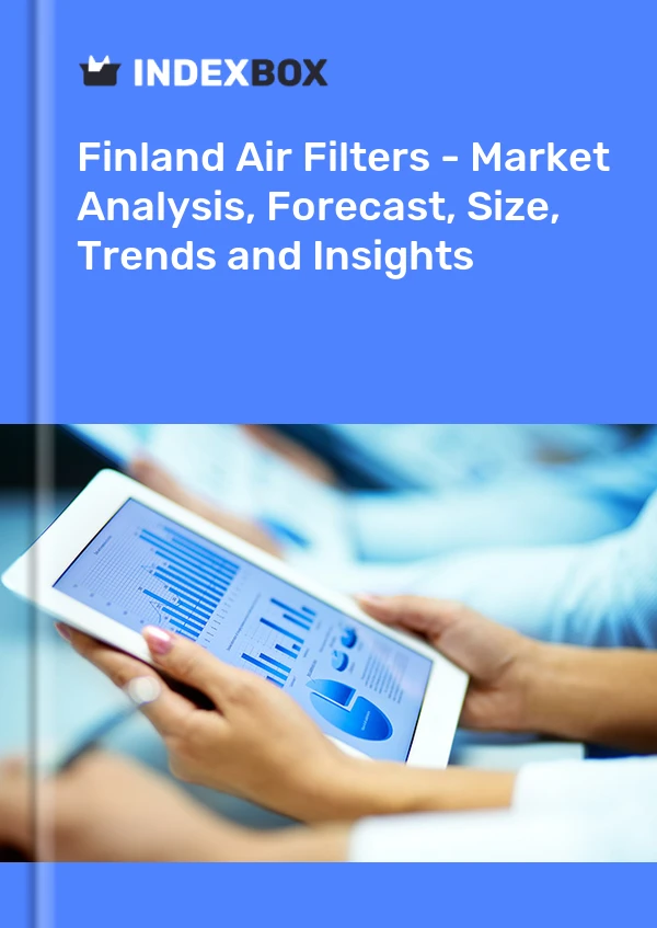 Report Finland Air Filters - Market Analysis, Forecast, Size, Trends and Insights for 499$