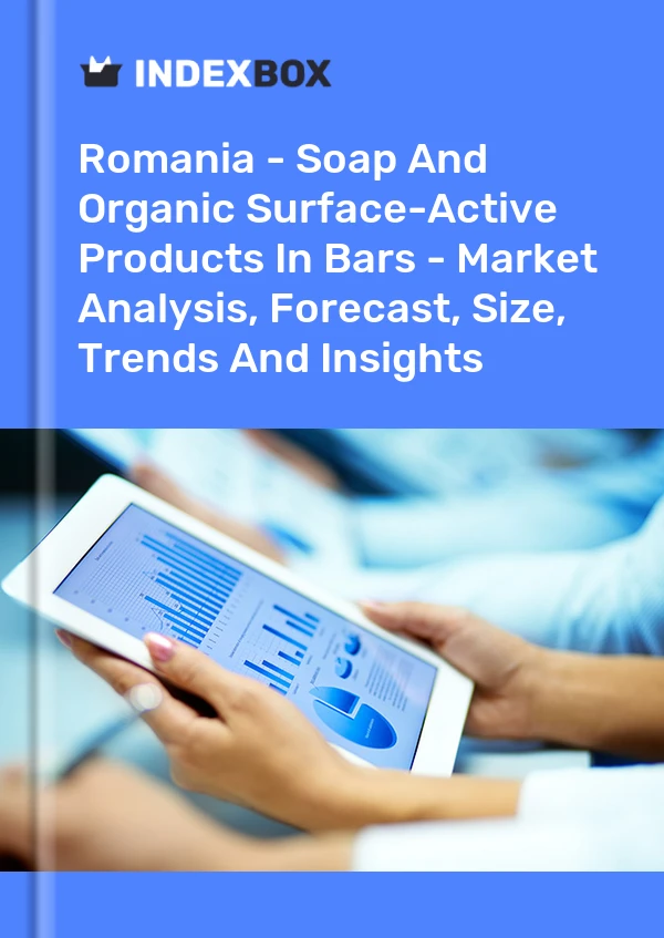 Report Romania - Soap and Organic Surface-Active Products in Bars - Market Analysis, Forecast, Size, Trends and Insights for 499$